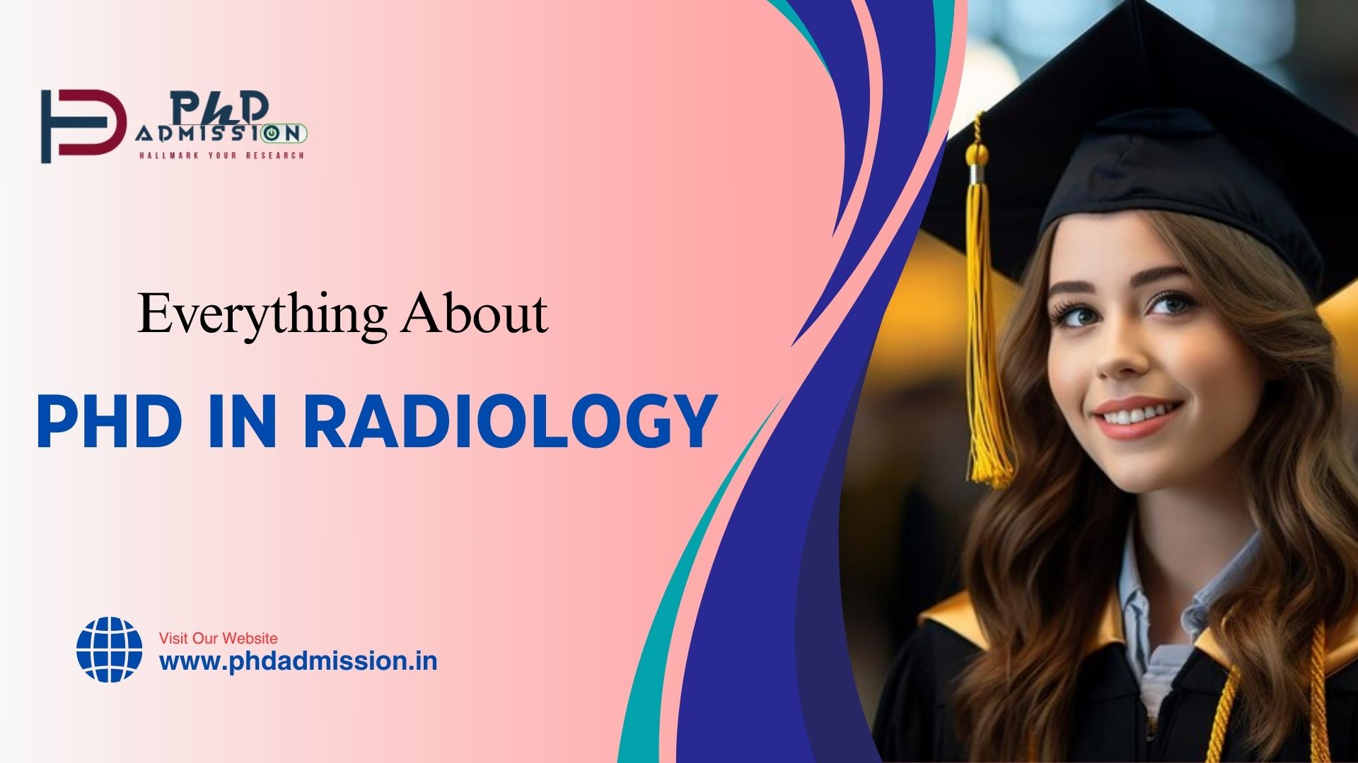 Everything about PhD in Radiology - Phd Admission