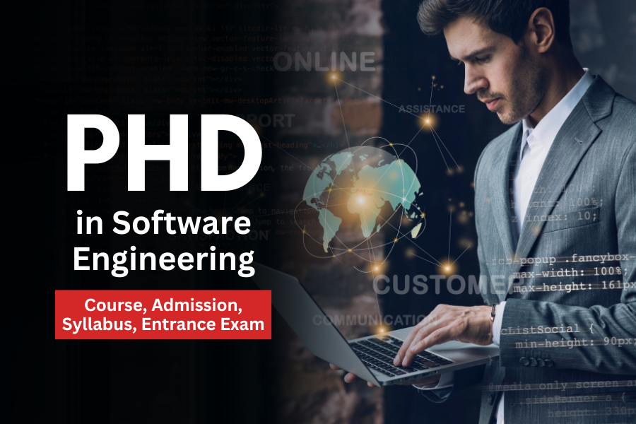 PhD in Software Engineering: Course Overview, Admission process ...